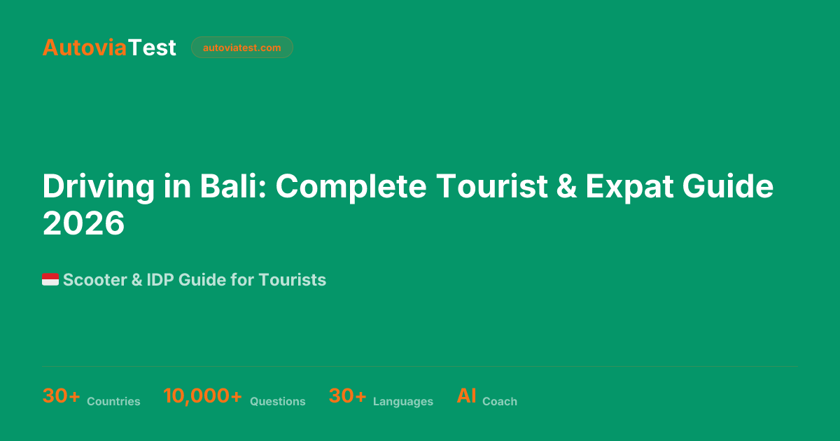 Driving in Bali: Complete Tourist & Expat Guide 2026 — AutoviaTest