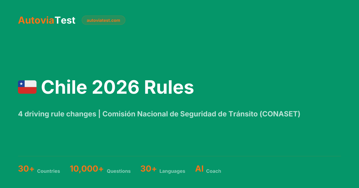 Chile 2026 Driving Rule Changes | New Traffic Laws — AutoviaTest