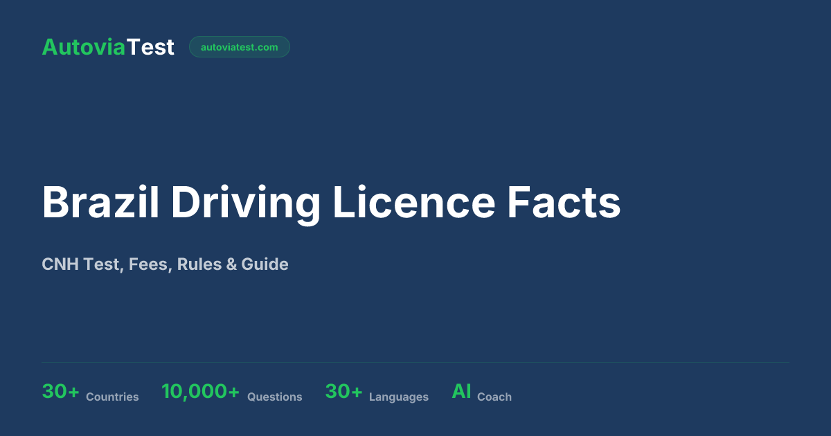 Brazilian Driving Licence 2026 — The Complete Guide — AutoviaTest