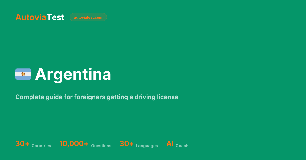 Driving License in Argentina for Expats | Complete Guide 2026 — AutoviaTest