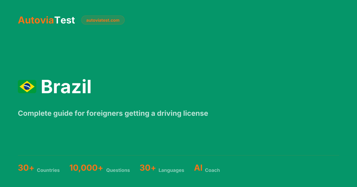 Driving License in Brazil for Expats | Complete Guide 2026 — AutoviaTest