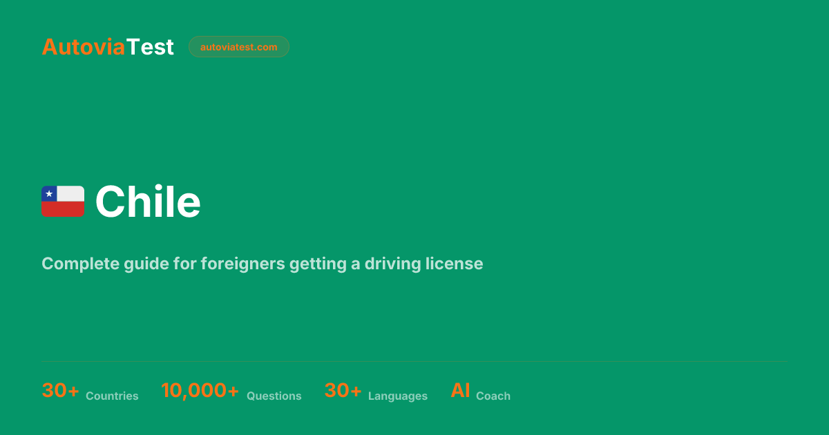 Driving License in Chile for Expats | Complete Guide 2026 — AutoviaTest