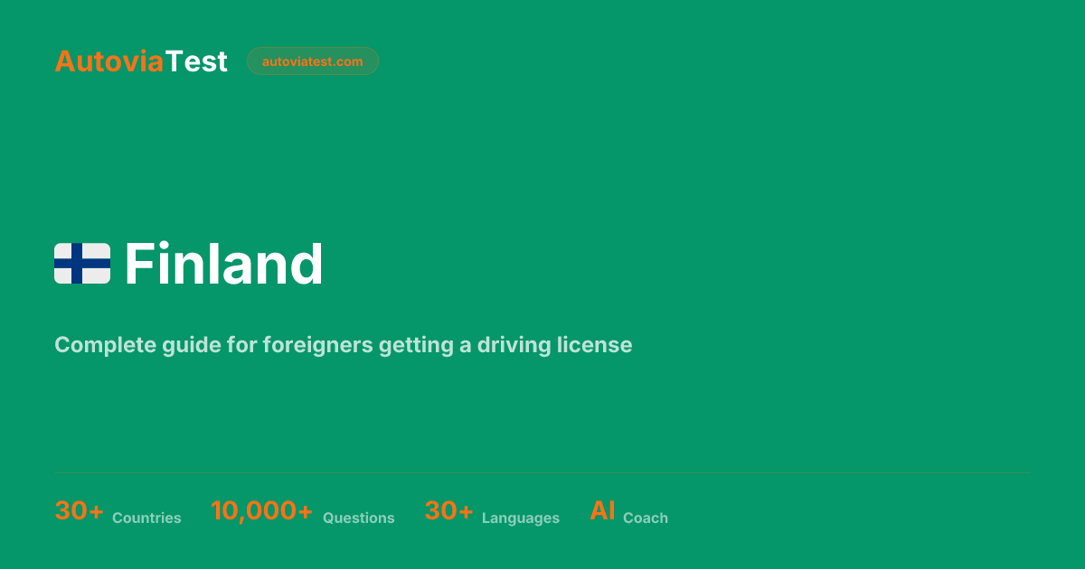 Driving License in Finland for Expats | Complete Guide 2026 — AutoviaTest