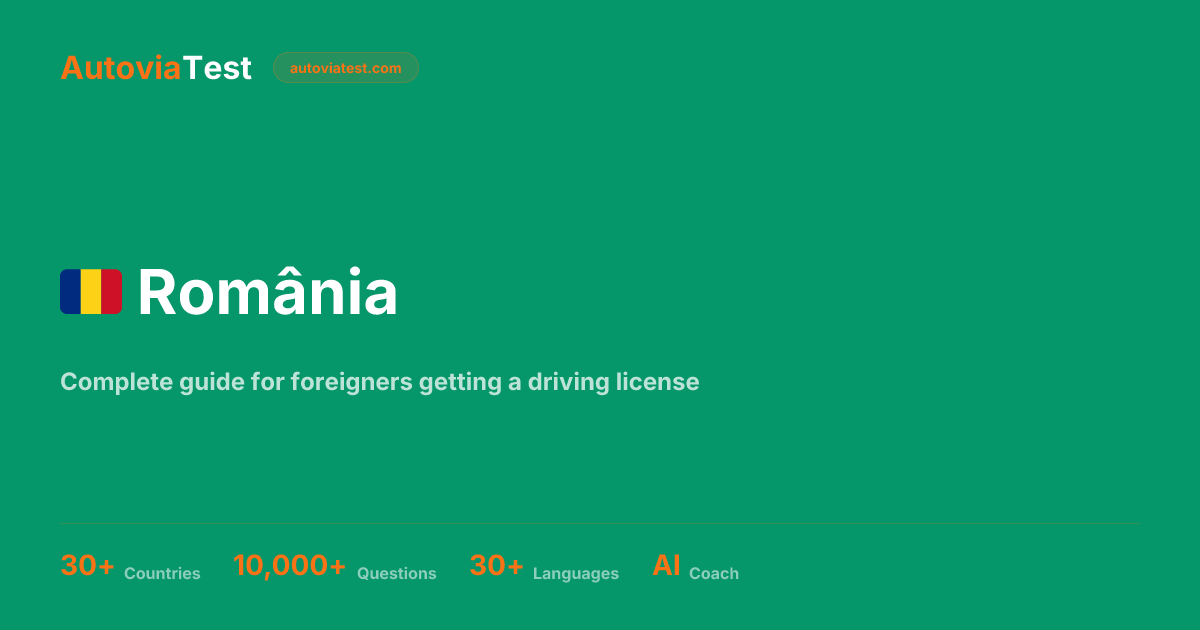 Driving License in România for Expats | Complete Guide 2026 — AutoviaTest