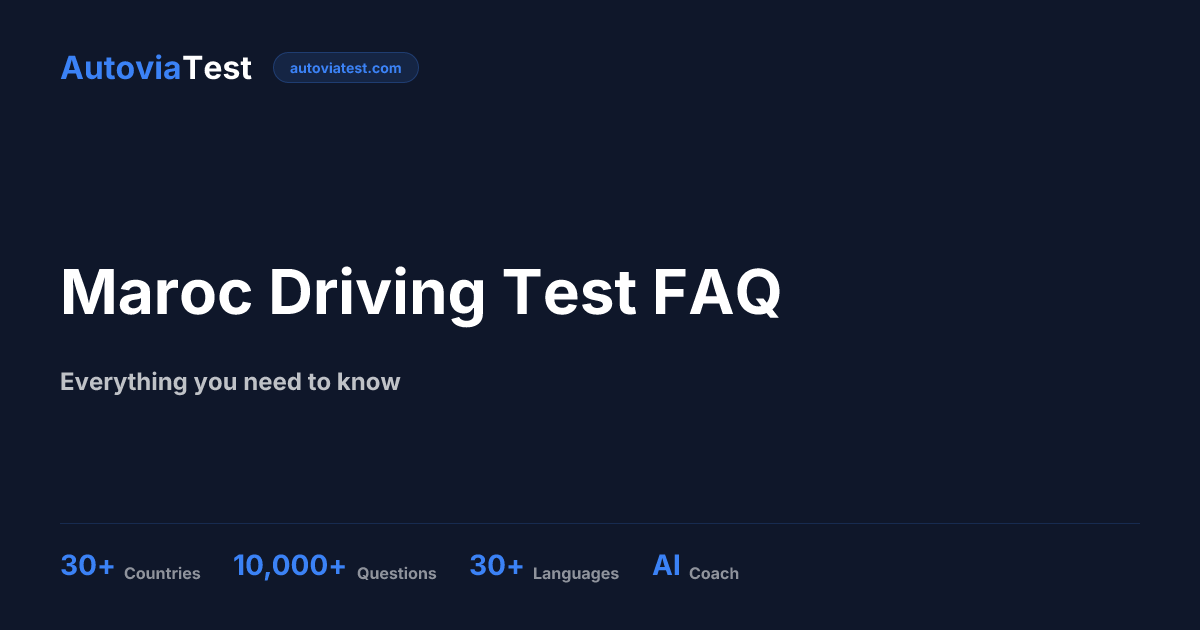 FAQ Examen de Conduite Maroc 2026 - Questions, Score de Réussite, Coût ...