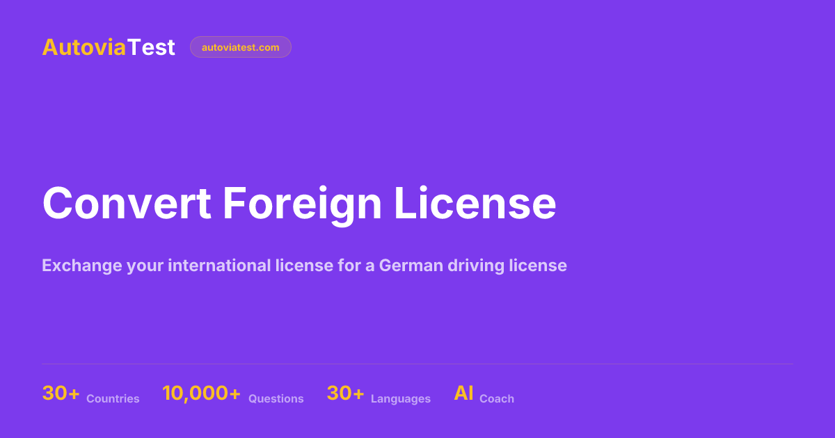 Convert Foreign License — AutoviaTest