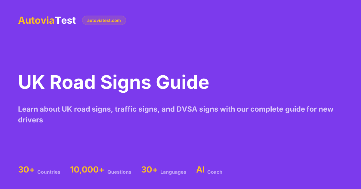 UK Road Signs Guide — AutoviaTest