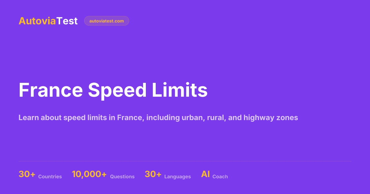 France Speed Limits — AutoviaTest