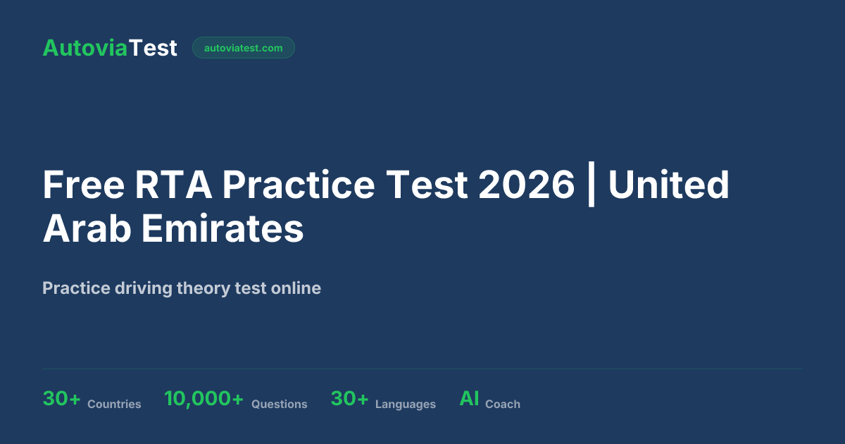 Free RTA Practice Test 2026 | United Arab Emirates | AutoviaTest