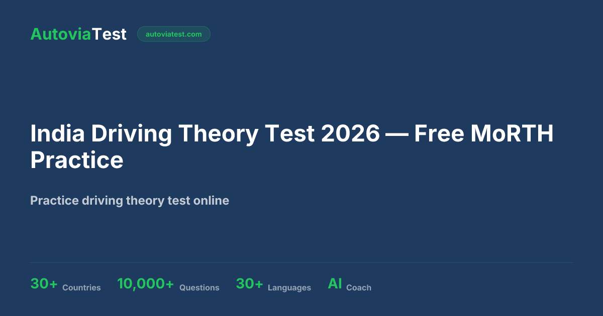 India Driving Theory Test 2026 — Free MoRTH Practice — AutoviaTest