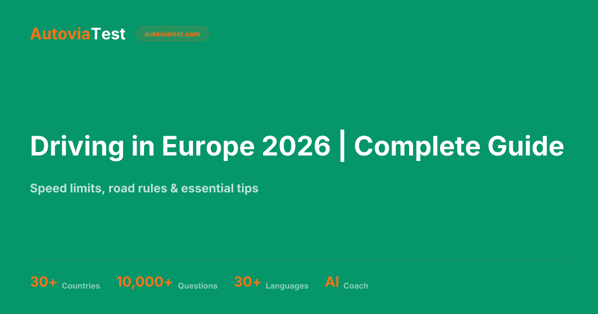Driving in Europe 2026 | Complete Guide — AutoviaTest