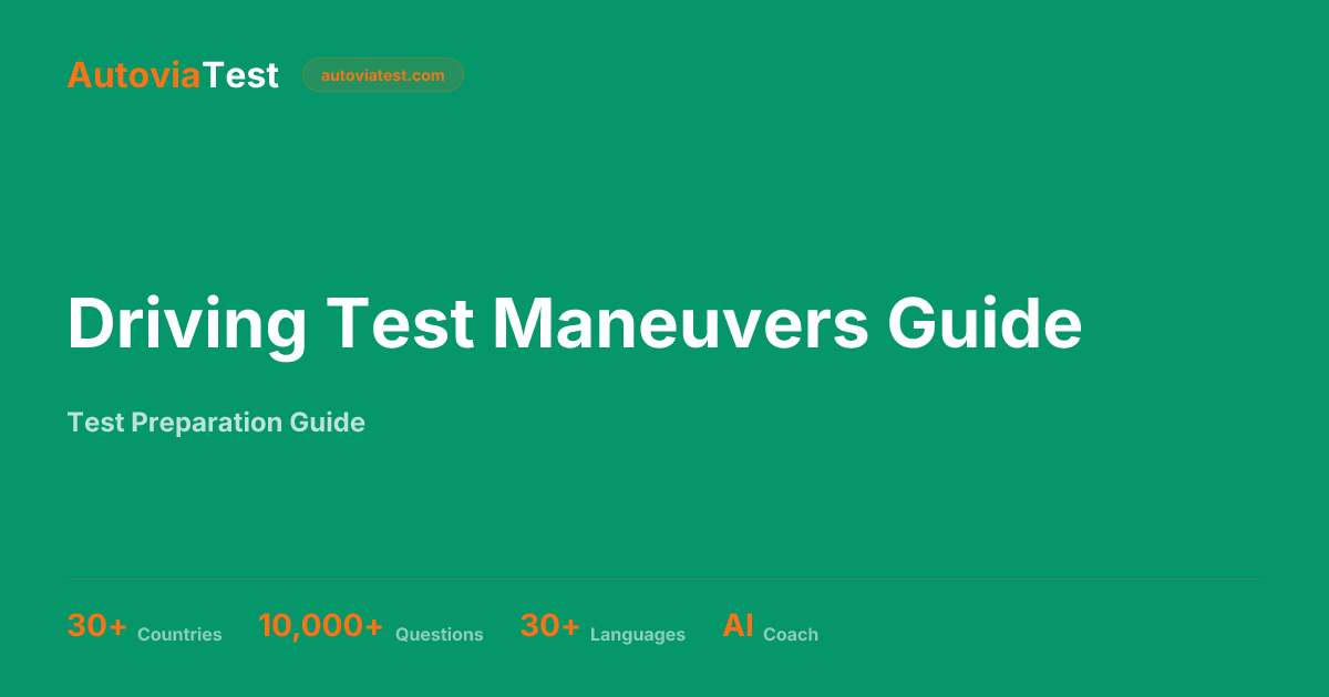 Driving Test Maneuvers Guide — AutoviaTest