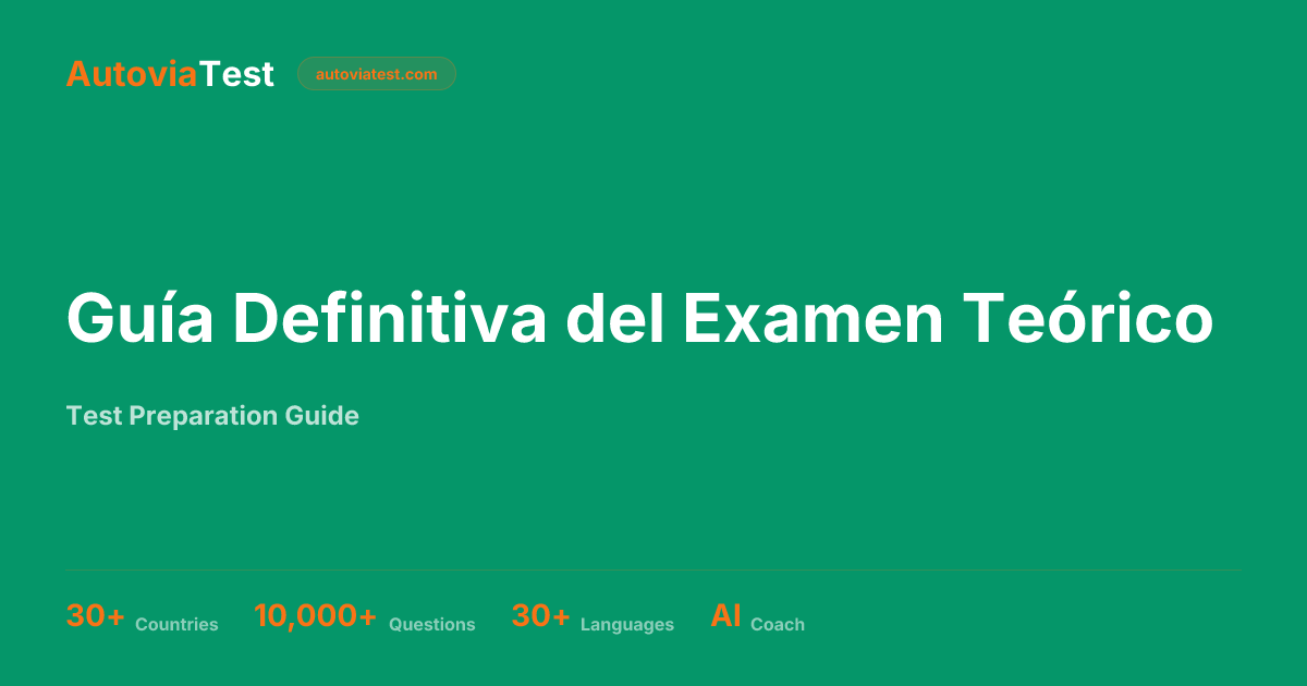 Guía Definitiva del Examen Teórico — AutoviaTest