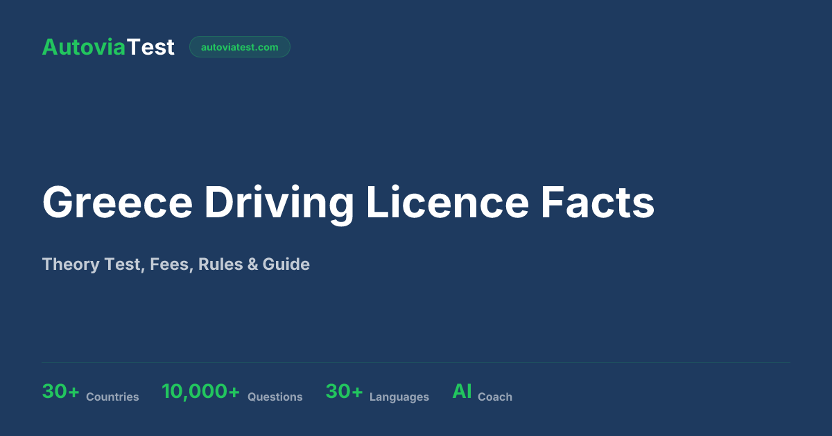 Greek Driving Licence 2026 — The Complete Guide — AutoviaTest